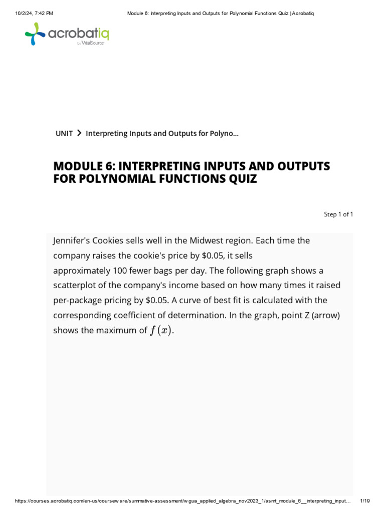 Module 6 - Interpreting Inputs and Outputs For Polynomial Functions Quiz - Acrobatiq 10-2-24 ...