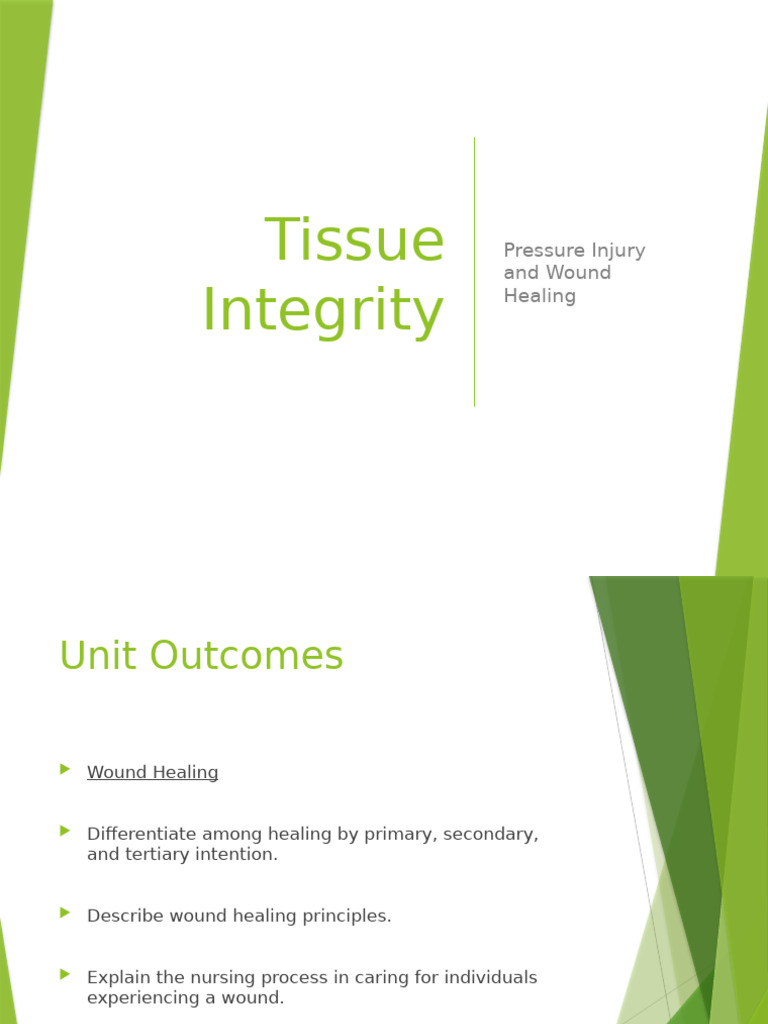 Week 12-13 Tissue Integrity Pressure Injury | PDF | Wound Healing | Wound