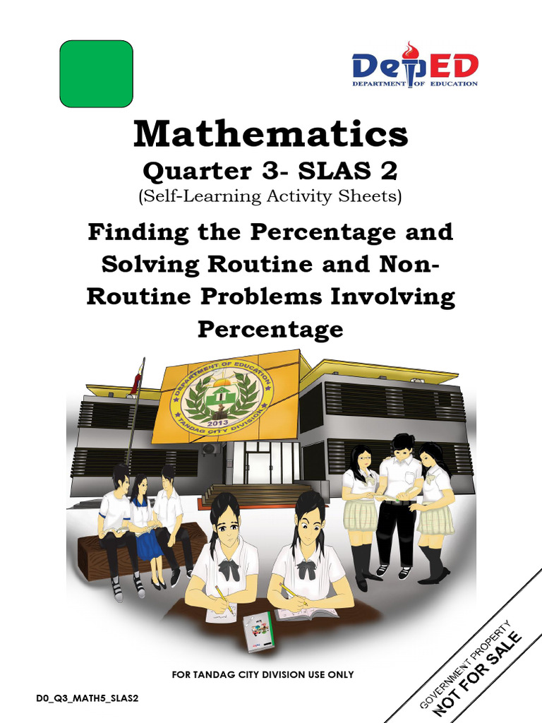 Math 5 - Q3 - SLAS2 - Finding The Percentage and Solving Routine and Non-Routine Problems ...