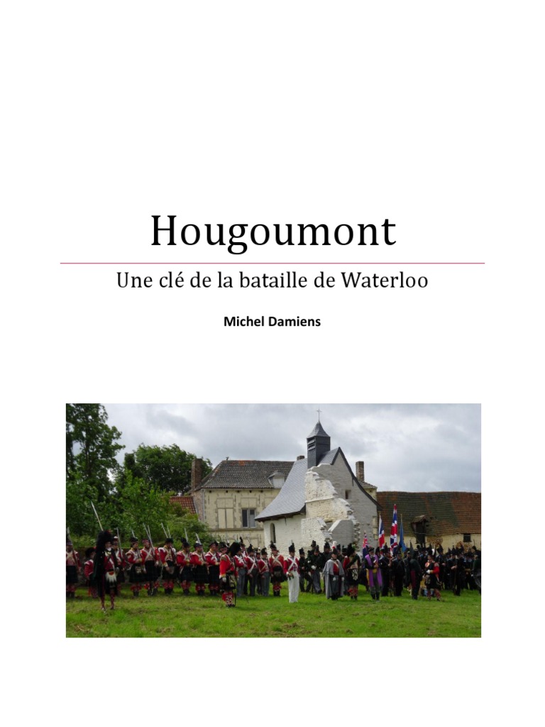 Hougoumont : Clé de Waterloo 1815 | PDF | Organisation militaire ...