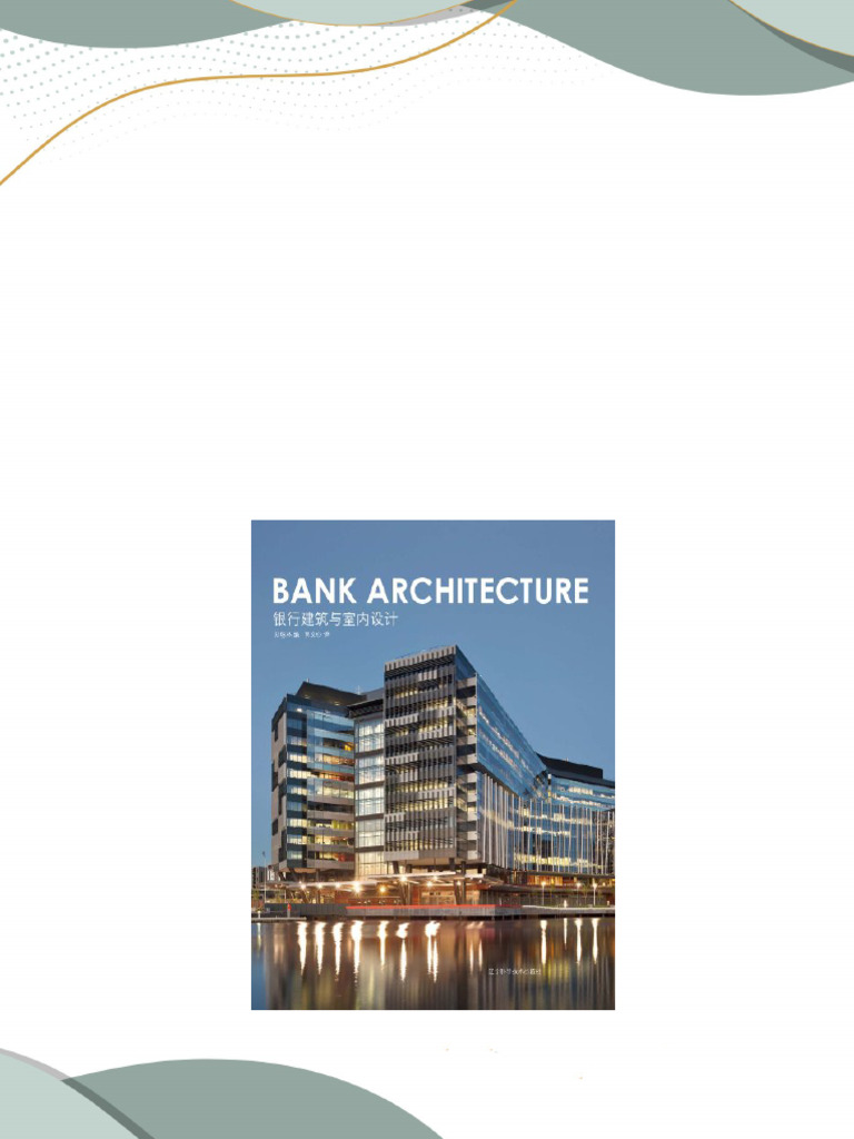 Complete Download Bank Architecture Hanlin Liu PDF All Chapters | PDF