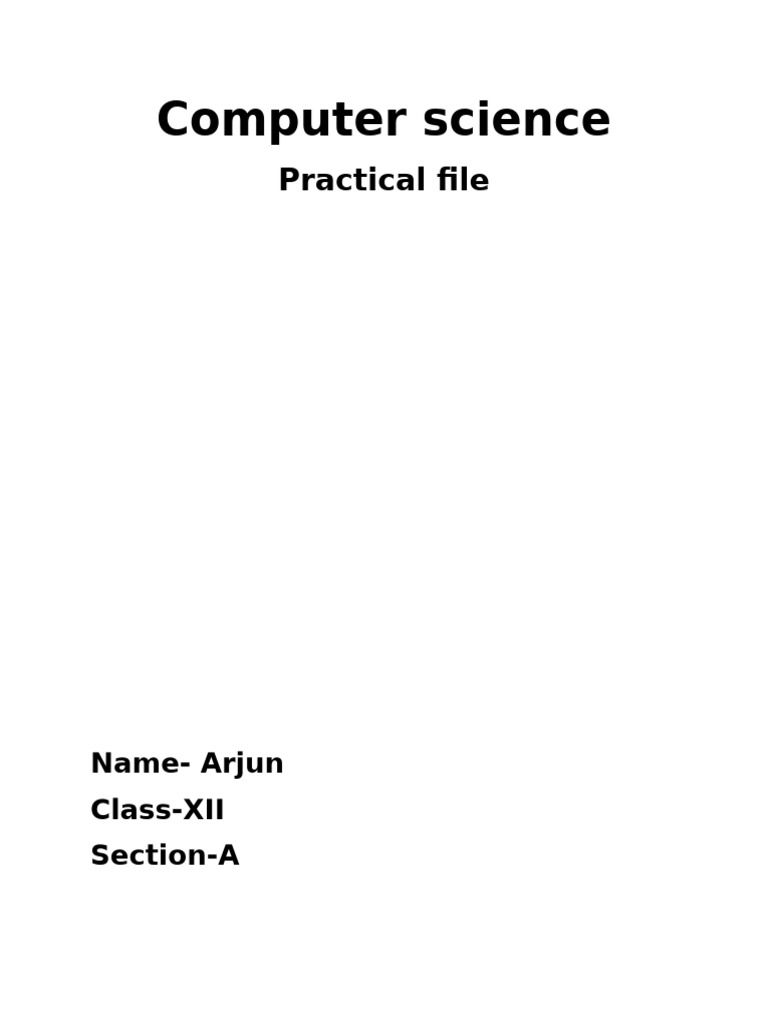 Arjun Class 12 A CS Practical File | PDF | Data Management | Computer Data