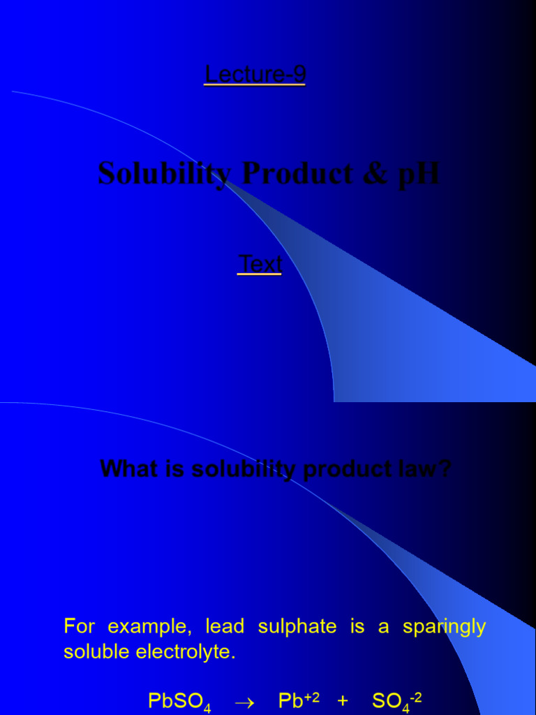 Lecture Note - 2FT Solubility Product & PH | PDF | Ph | Solubility