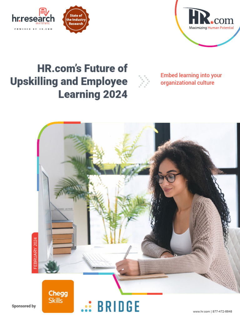 HRdotcom Future of Upskilling and Employee Learning 2024 Research | PDF | Employment | Learning