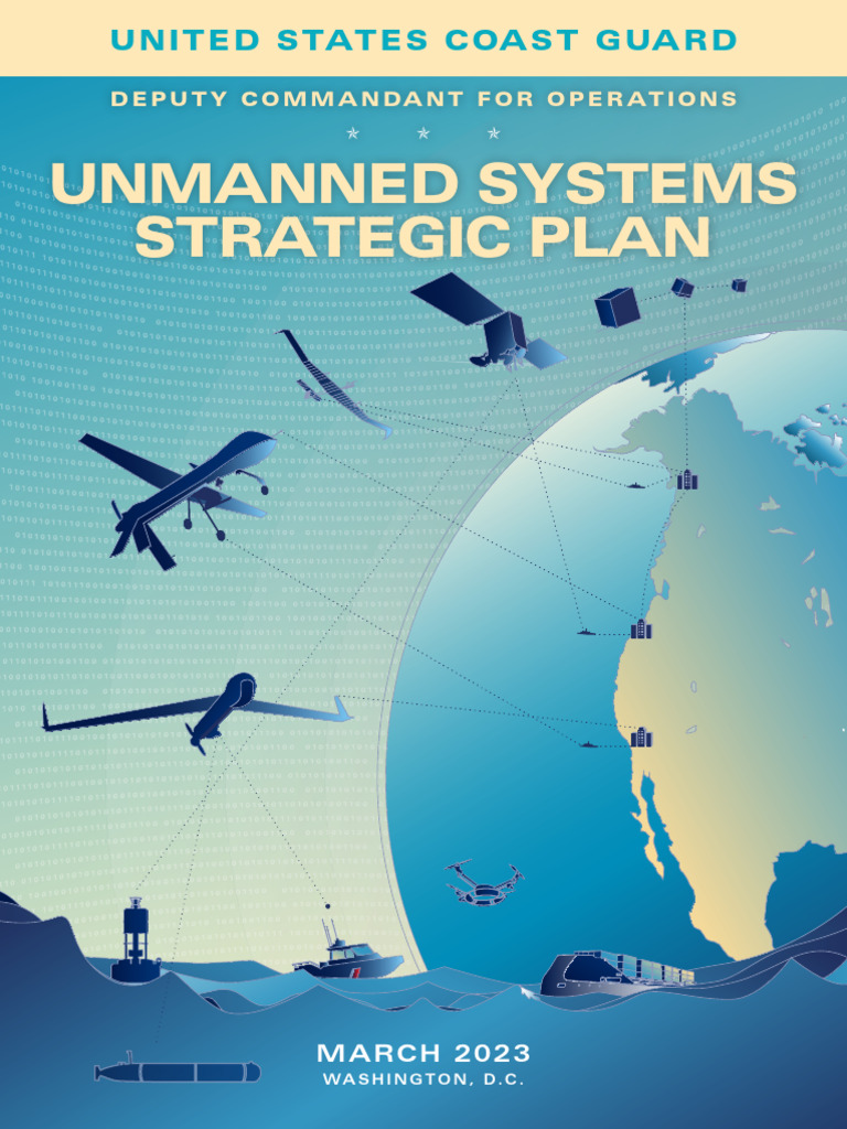 U.S. Coast Guard Unmanned Systems Strategic Plan 2023 | PDF | Unmanned ...