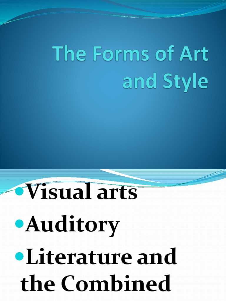 The-Forms-of-Art-and-StylePowerpointpdf | PDF