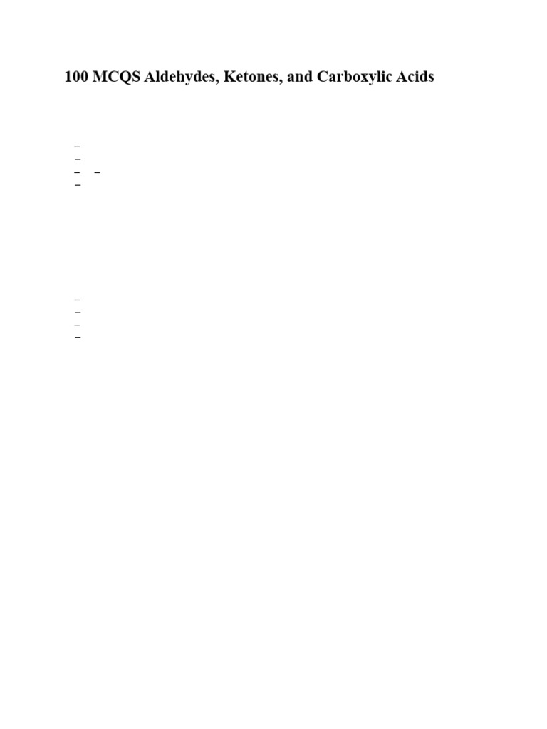 100 MCQS On Aldehydes, Ketones, and Carboxylic Acids | PDF | Aldehyde | Ketone