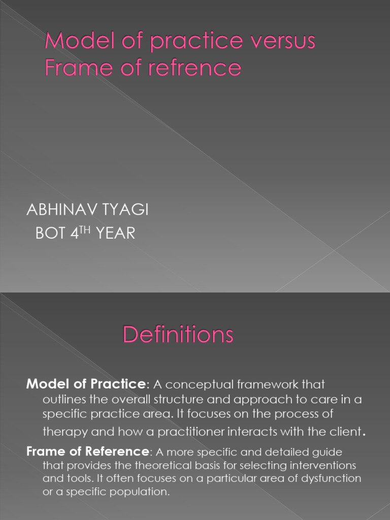 Model of Practice Versus Frame of Refrence | PDF | Psychotherapy ...