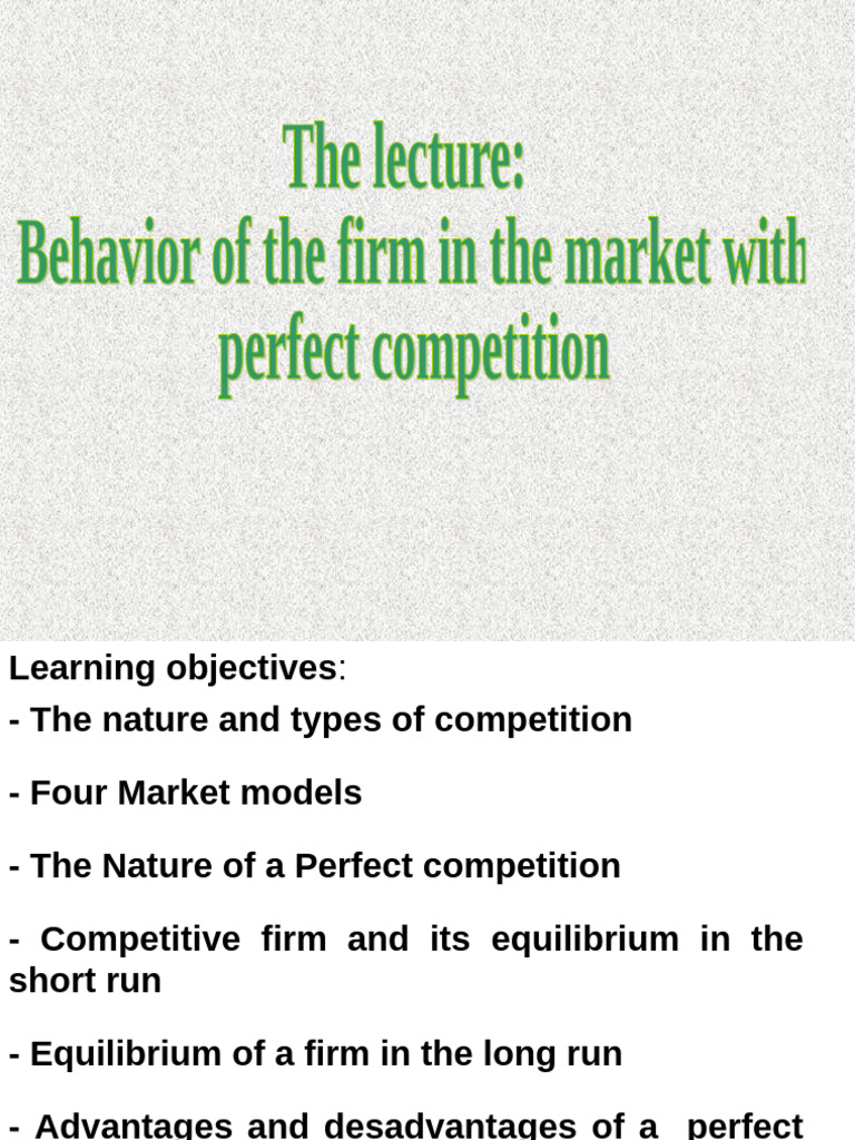 Behavior of The Firm in The Market With Perfect Competition | PDF ...