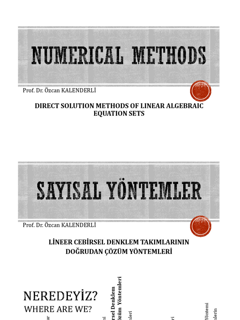 Numerical Methods - (09) - Direct Solution Methods of Linear Algebraic ...