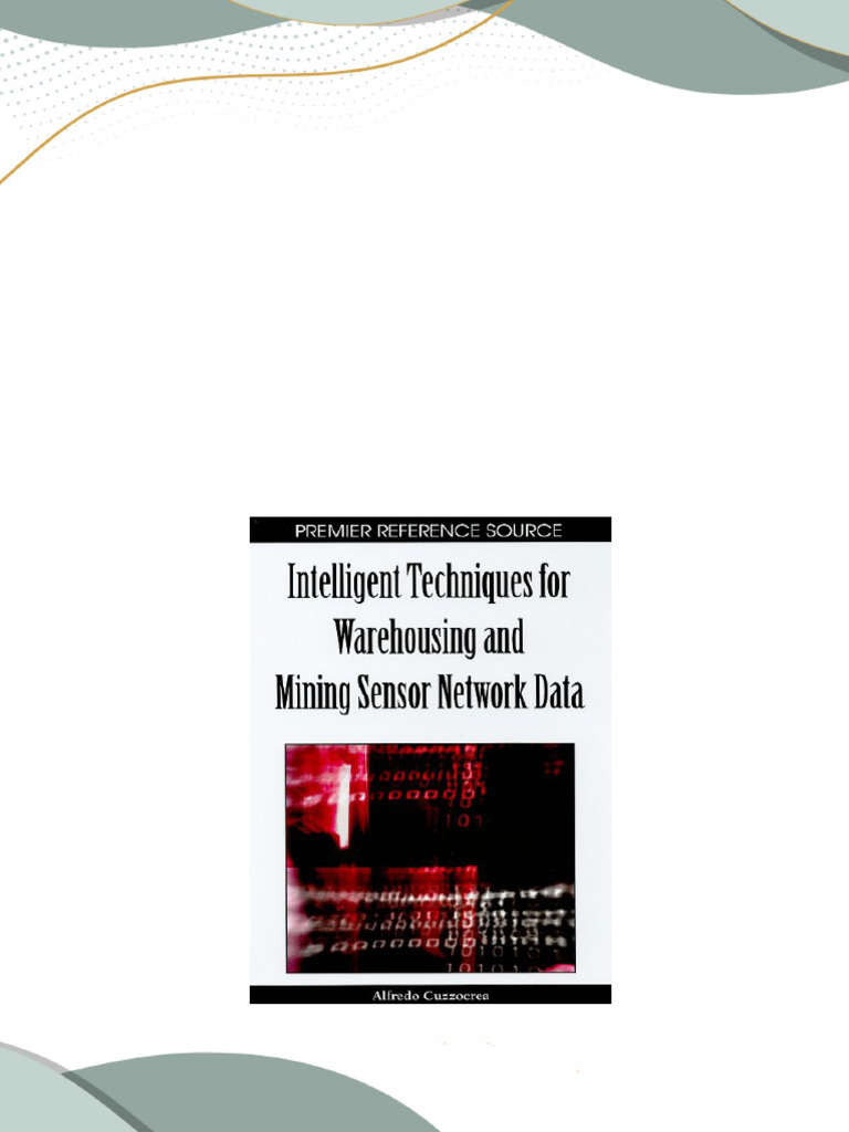 Buy ebook Intelligent Techniques for Warehousing and Mining Sensor ... Buy ebook Intelligent Techniques for Warehousing and Mining Sensor ...