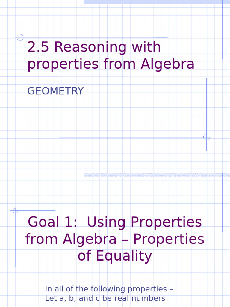 2.5_reasoning_with_properties_from_algebra | PDF | Geometry | Mathematical Objects
