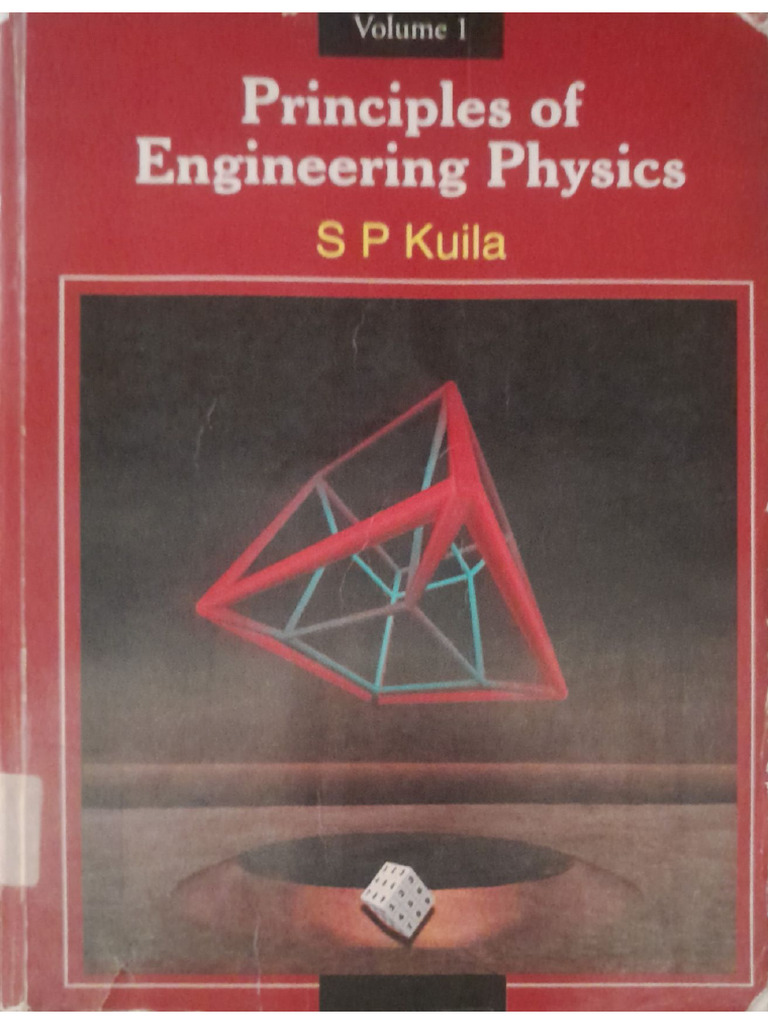 Principles of Engineering Physics SP Kuila Vol 1 | PDF