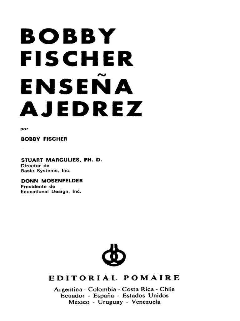 Bobby Fischer Bobby Fischer Ensena Ajedrez | PDF