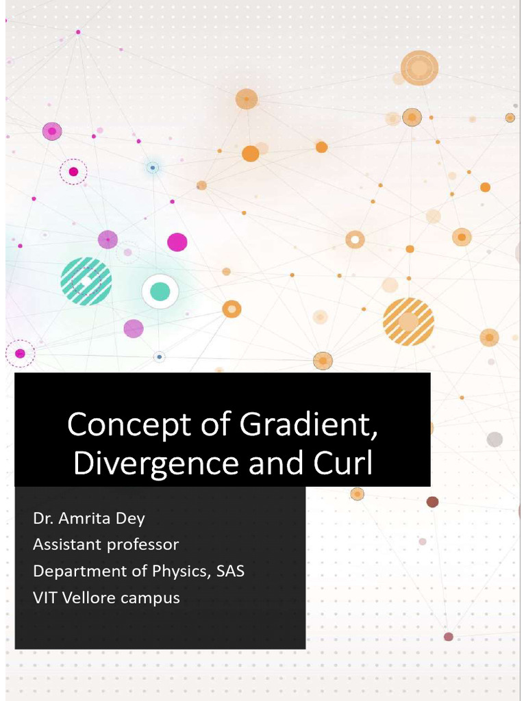 The Physics Of Gradient Divergence And Curl Pdf