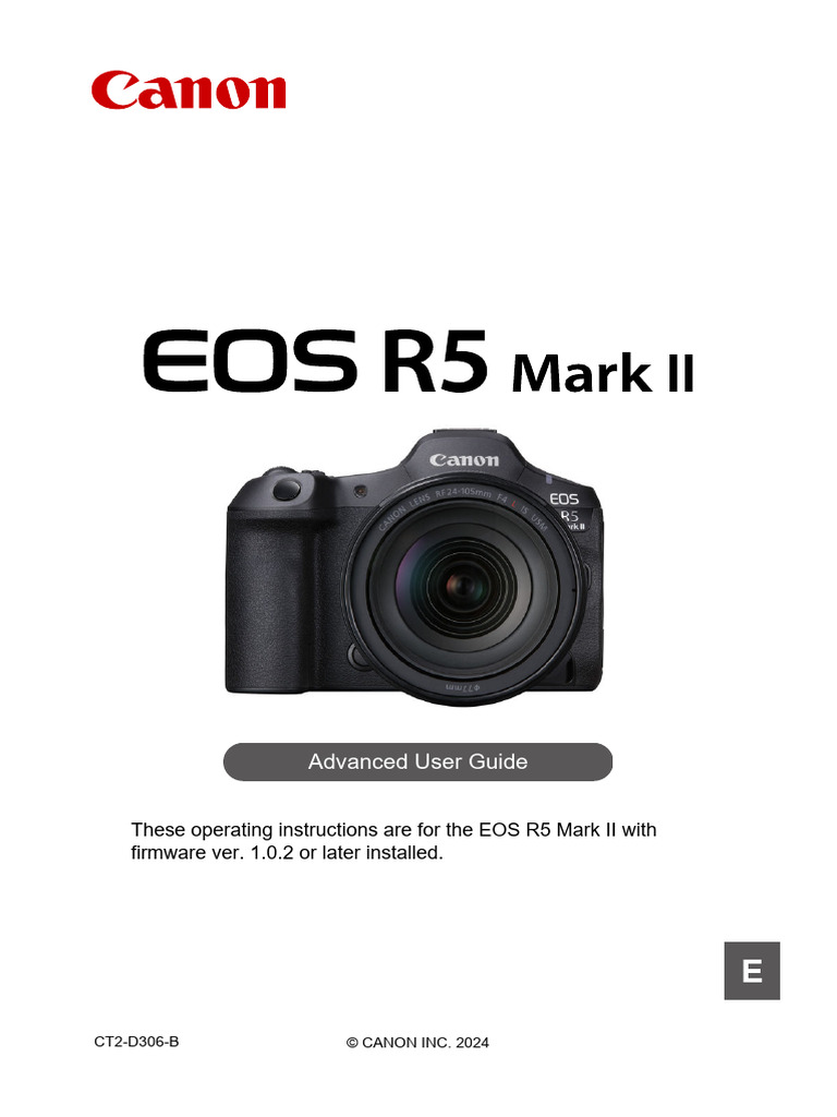 Advanced User Guide: These Operating Instructions Are For The EOS R5 ...