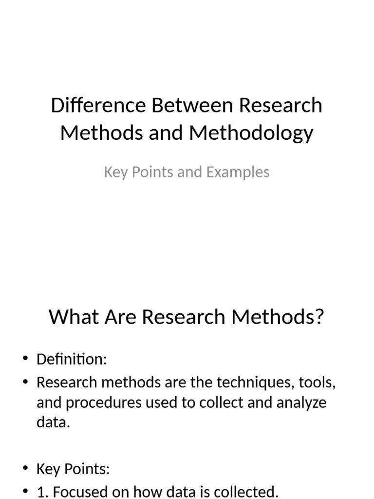 Research Methods vs. Methodology | PDF