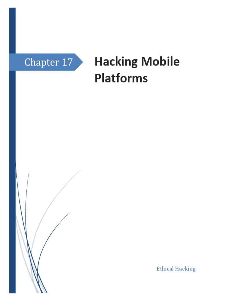17._Hacking_Mobile_Platforms | PDF | Ios | Android (Operating System)