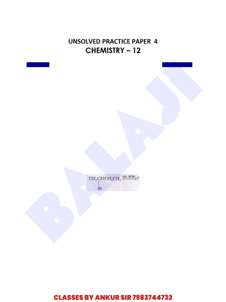 Unsolved Practice Paper 4 | PDF | Amine | Aldehyde