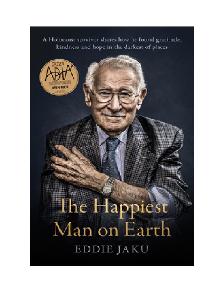 Eddie Jaku - The Happiest Man On Earth | PDF