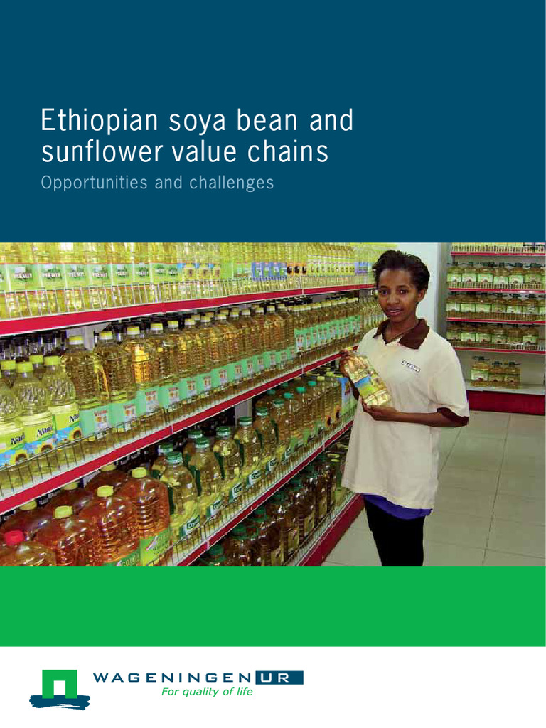 Ethiopian Soya Bean and Sunflower Value Chains Op-Wageningen University ...