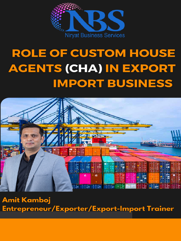Role of Custom House Agents in Exports | PDF | Customs | Regulatory ...
