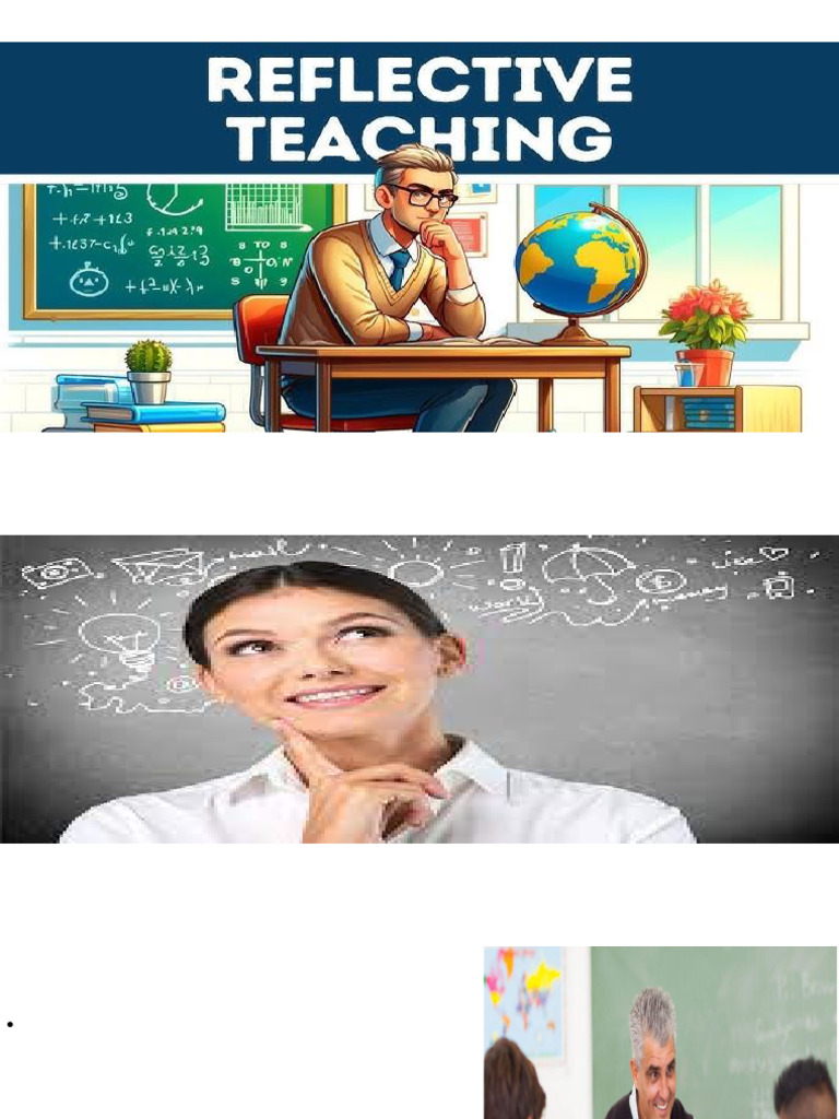 Topic 4 Reflective Teacher | PDF | Reflective Practice | Learning