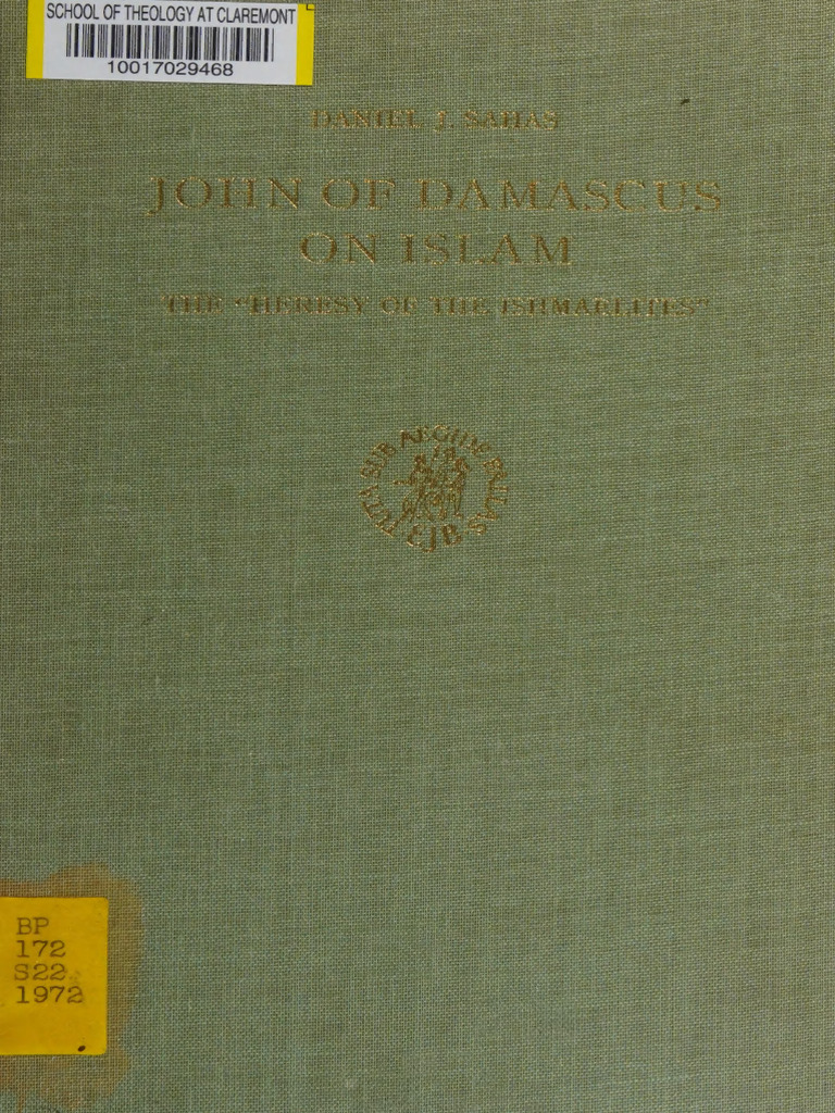 John of Damascus on Islam__ the "Heresy of the Ishmaelites_" -- By ...