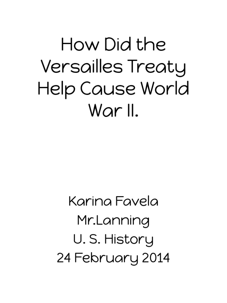 How Did The Versailles Treaty Help Cause World War II | PDF | Treaty Of ...