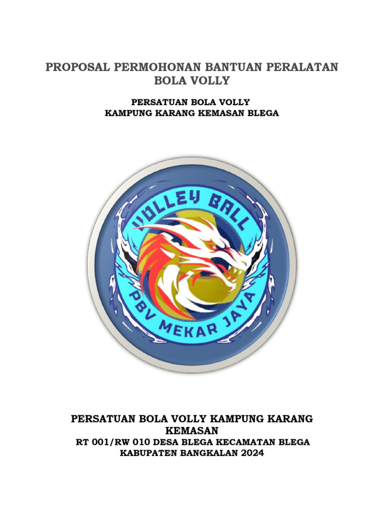 PROPOSAL PERMOHONAN BANTUAN PERALATAN BOLA VOLLY KMP. Karang Kemasan Desa Blega | PDF