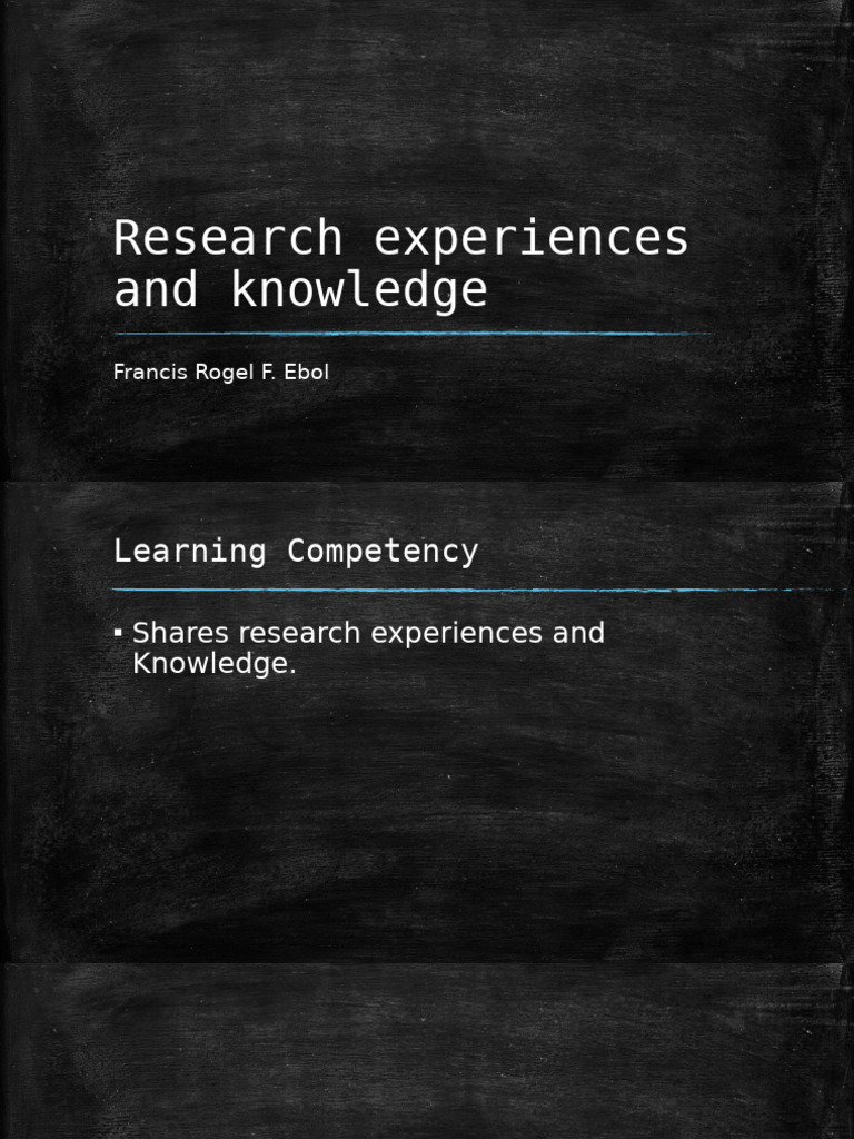 Research Experiences and Knowledge | PDF | Knowledge | Theory