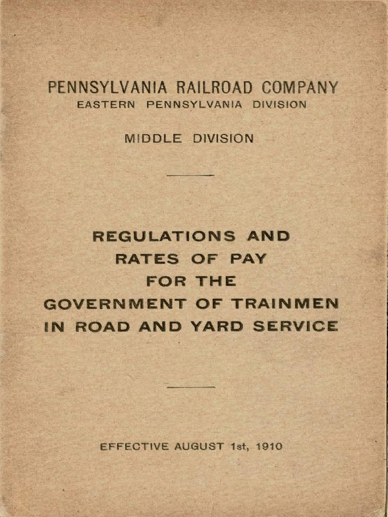 PRR Middle Div Trainman Regulations 1910 | PDF | Overtime | Train