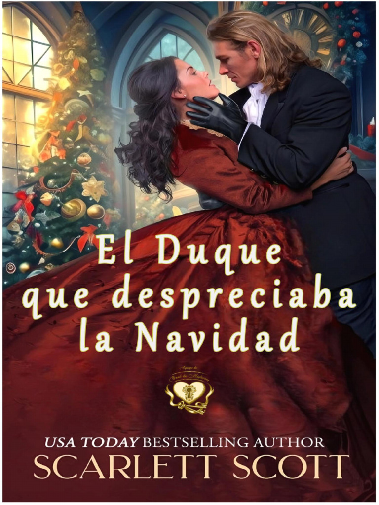 1 - El Duque Que Despreciaba La Navidad - Scarlett Scott | PDF
