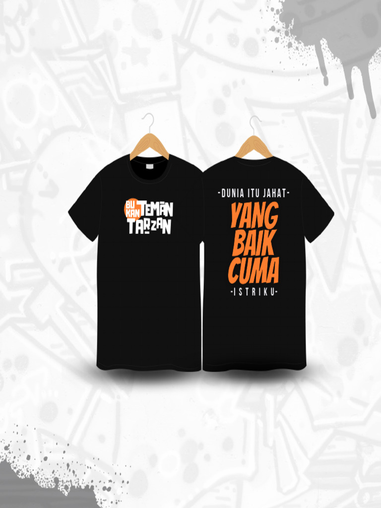 Desain KAOS BUKAN TEMAN TARZAN by Adin Khaerudin | PDF