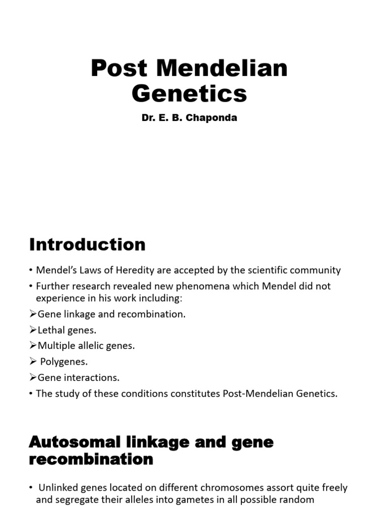 Topic 17 Post-Mendelian Genetics | PDF | Genetic Linkage | Dominance (Genetics)