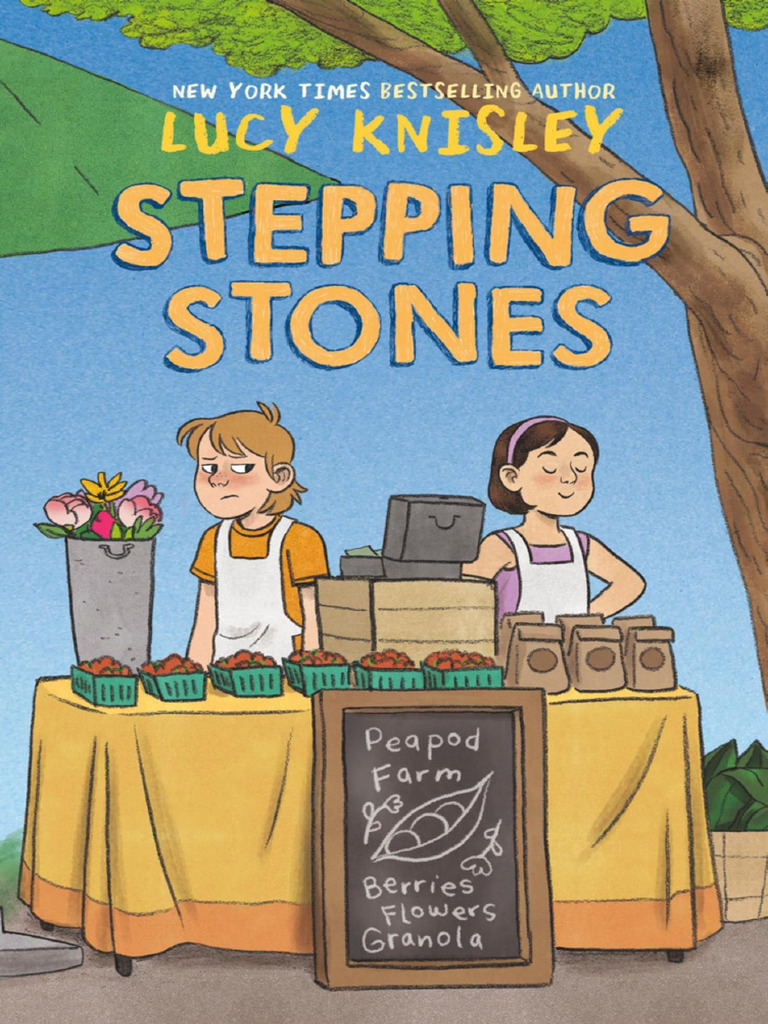 Stepping Stones Peapod Farm (Lucy Knisley) (Z-Library) | PDF
