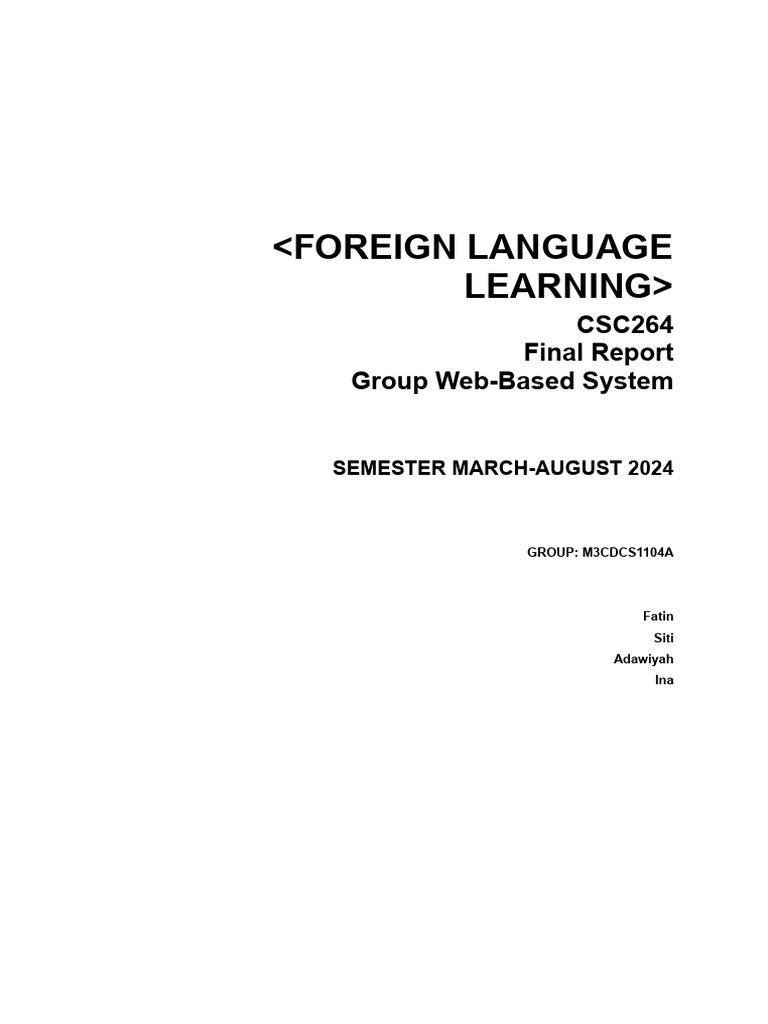 CSC264-Foreign Language Learning Report (GROUP PROJECT) | PDF | Login ... CSC264-Foreign Language Learning Report (GROUP PROJECT) | PDF | Login ...