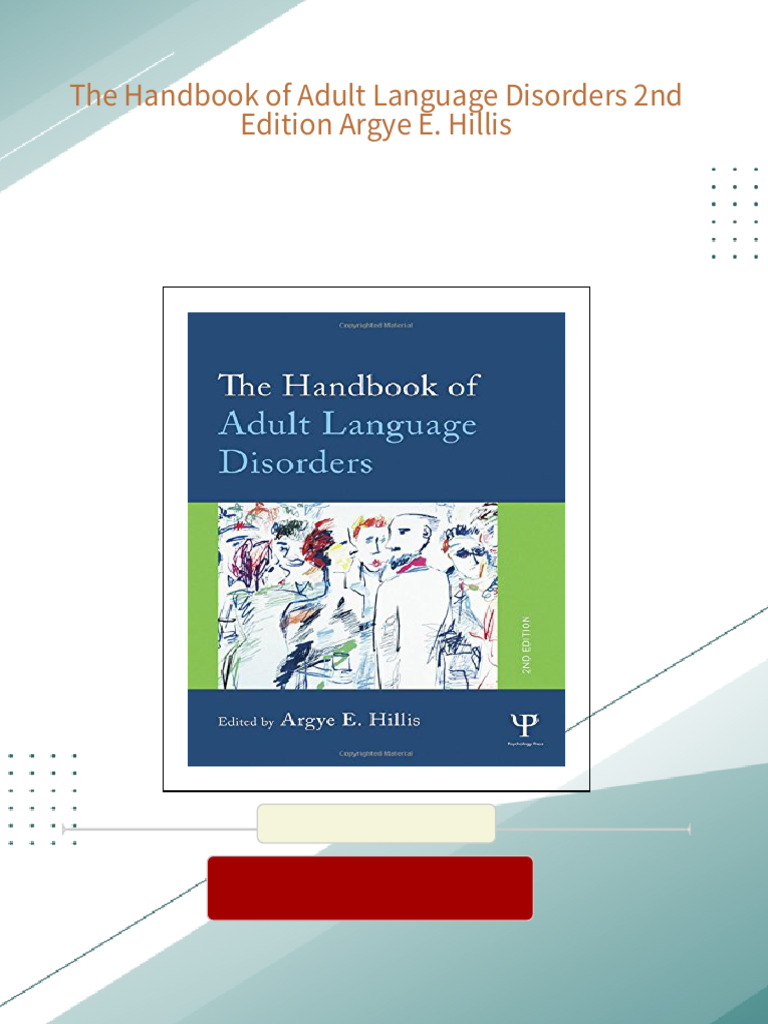 The Handbook of Adult Language Disorders 2nd Edition Argye E. Hillis ...