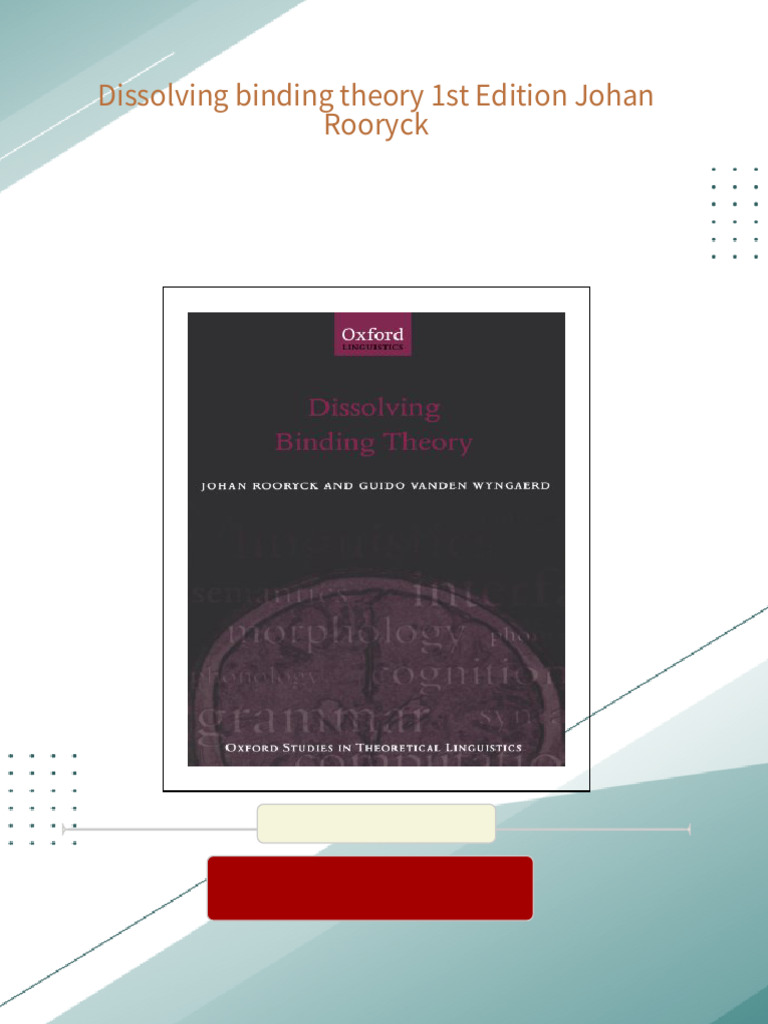 Instant ebooks textbook Dissolving binding theory 1st Edition Johan ... Instant ebooks textbook Dissolving binding theory 1st Edition Johan ...