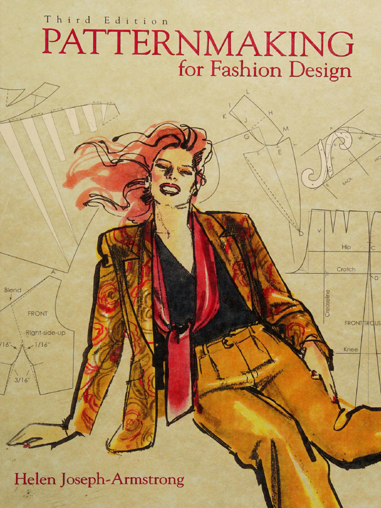 Patternmaking For Fashion Design (Helen Joseph Armstrong) (Z-Library) | PDF
