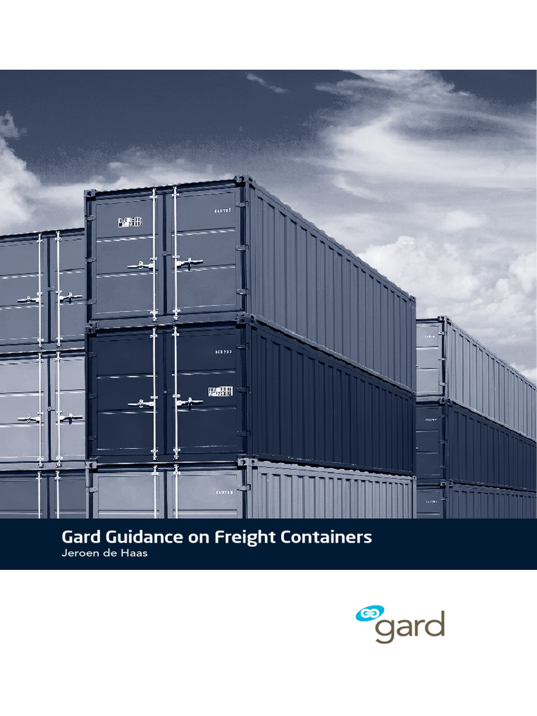 Gard Guidance on Freight Containers - Part 1 | PDF | Containerization | Cargo
