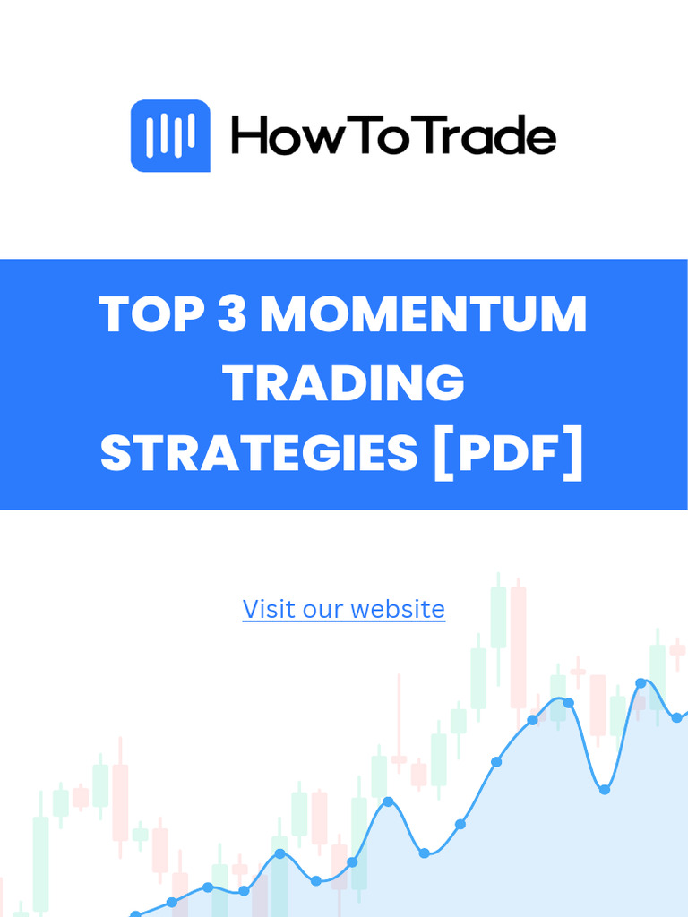 Top 3 Momentum Trading Strategies | PDF | Investing | Market (Economics)