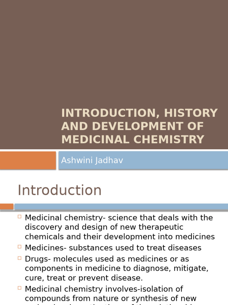 Introduction, History and Developement of Medicinal Chemistry | PDF | Medicinal Chemistry | Drug ...