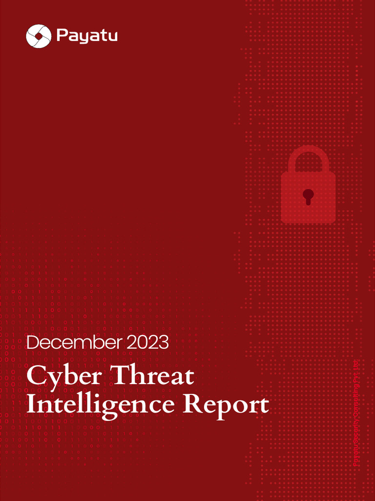 Cyber Threat Intelligence Report December 2023 Payatu | PDF | Security | Computer Security