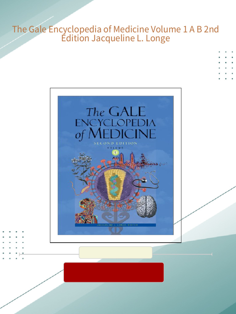 Download Complete The Gale Encyclopedia of Medicine Volume 1 A B 2nd ... Download Complete The Gale Encyclopedia of Medicine Volume 1 A B 2nd ...