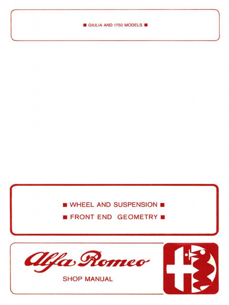 Wheel and Suspension - Front End Geometry - Giulia and 1750 Models ...