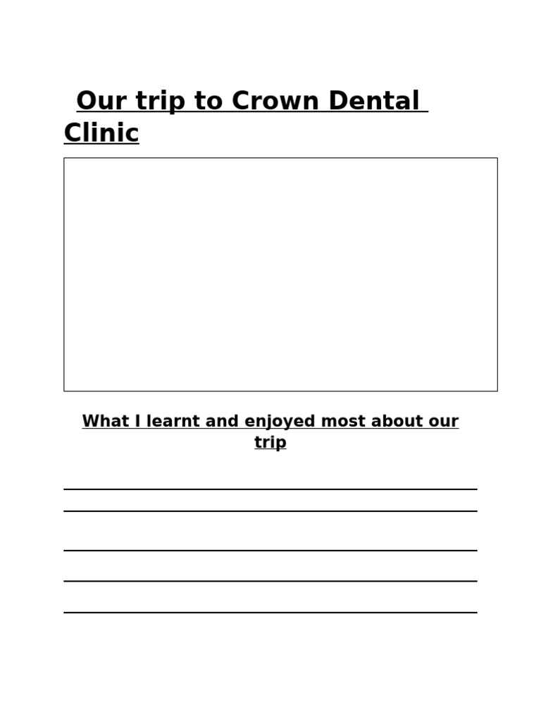 Our Trip To Crown Dental Clinic | PDF