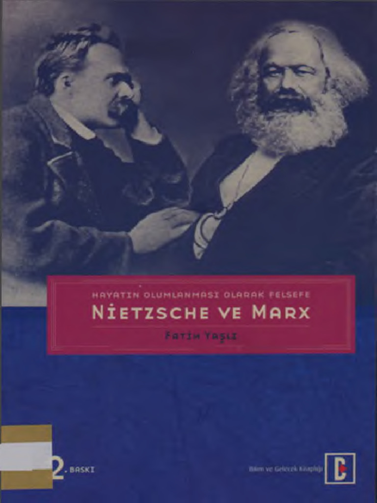 Fatih Yaşlı Nietzsche Ve Marx Bilim Ve Gelecek Kitaplığı | PDF