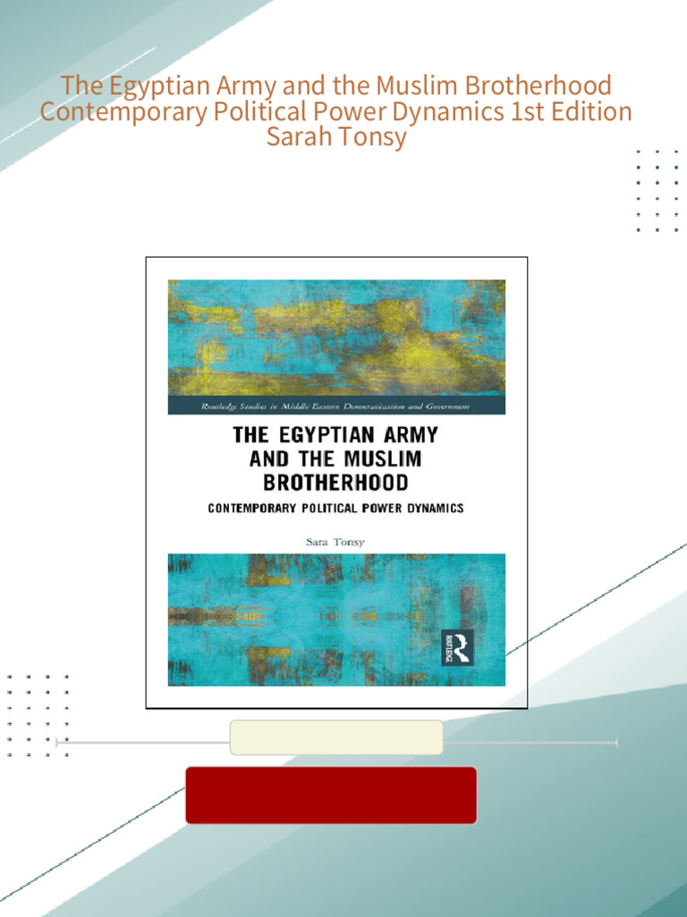 PDF The Egyptian Army and the Muslim Brotherhood Contemporary Political ... PDF The Egyptian Army and the Muslim Brotherhood Contemporary Political ...