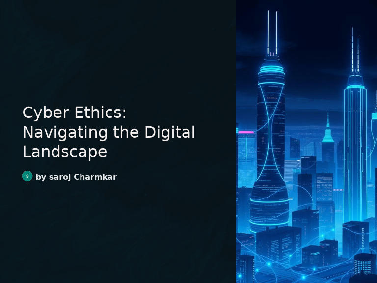 Cyber Ethics Navigating The Digital Landscape | PDF